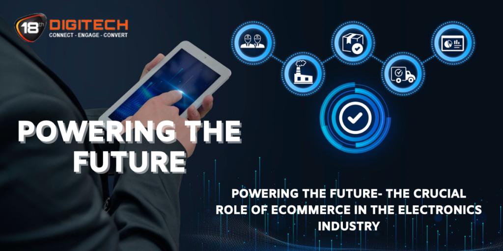 eCommerce's Vital Role in Shaping the Future of Electronics!
